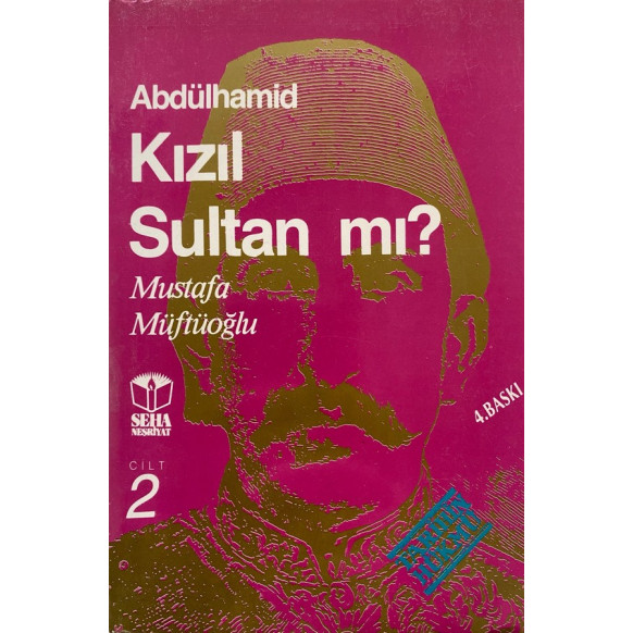 Abdülhamid Kızıl Sultan mı Cilt 2 | www.eskicievi.com